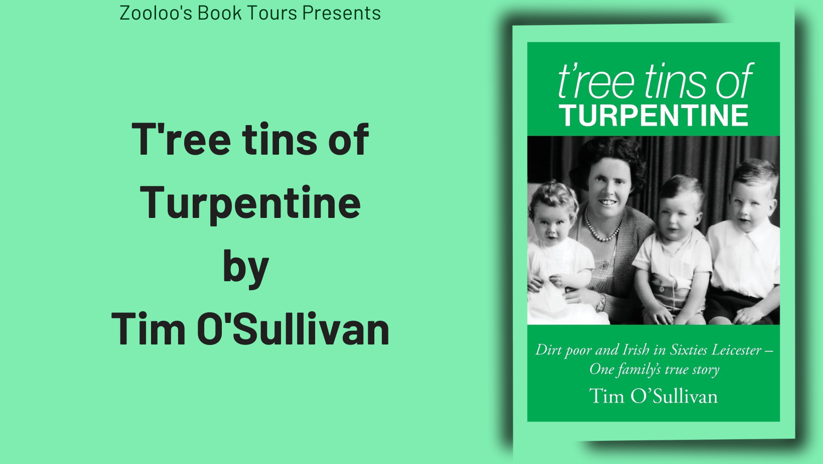 T’ree Tins of Turpentine by Tim O’Sullivan - Zooloo's Book Tours