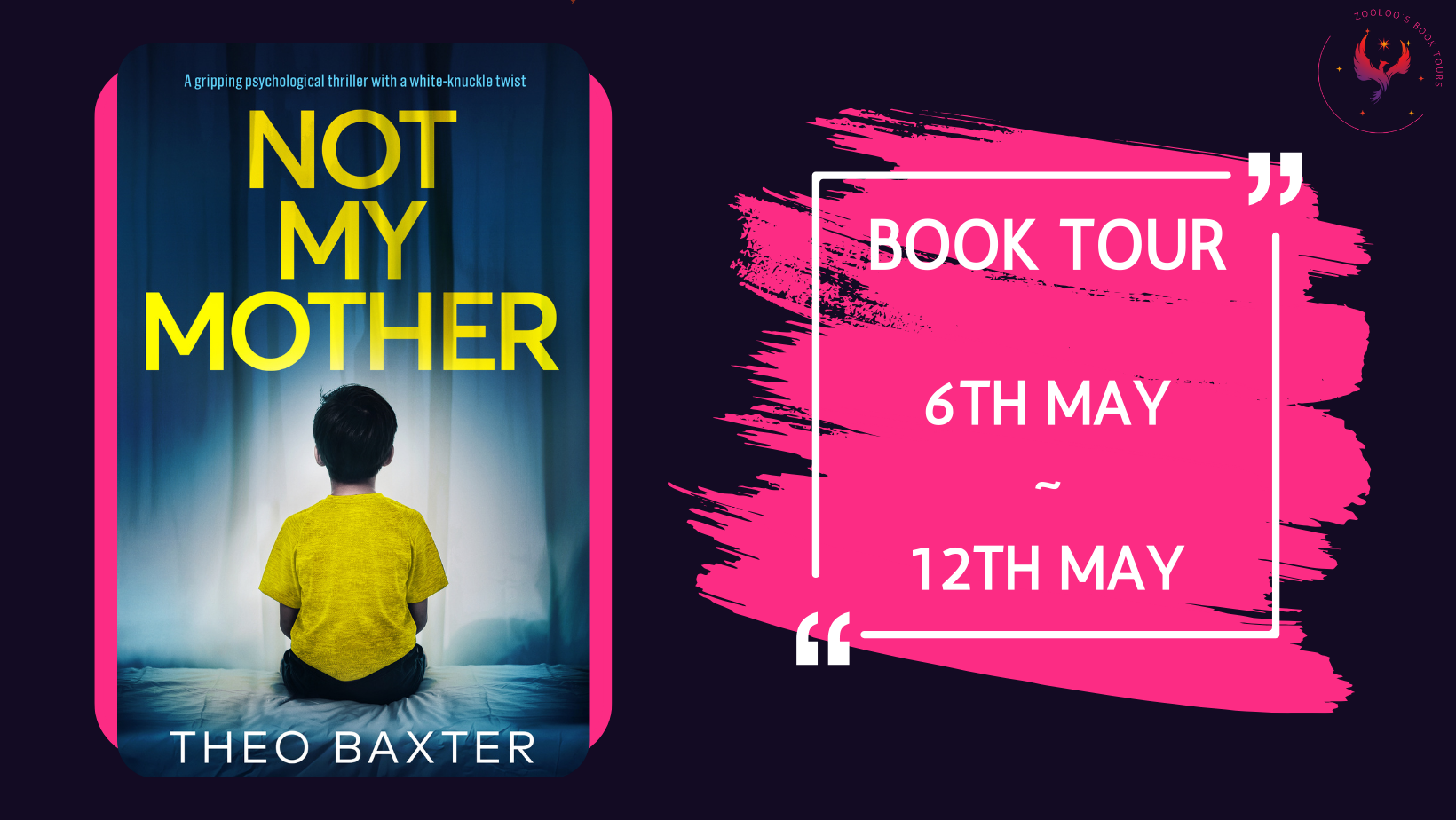 COMING SOON : Not My Mother by Theo Baxter - Zooloo's Book Tours