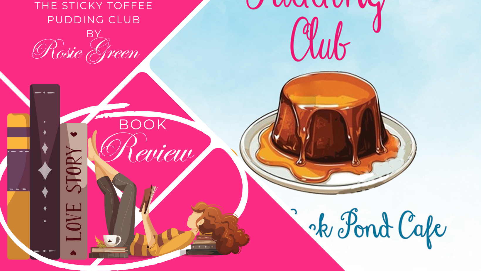 Book Review: The Sticky Toffee Pudding Club by Rosie Green - Zooloo's ...