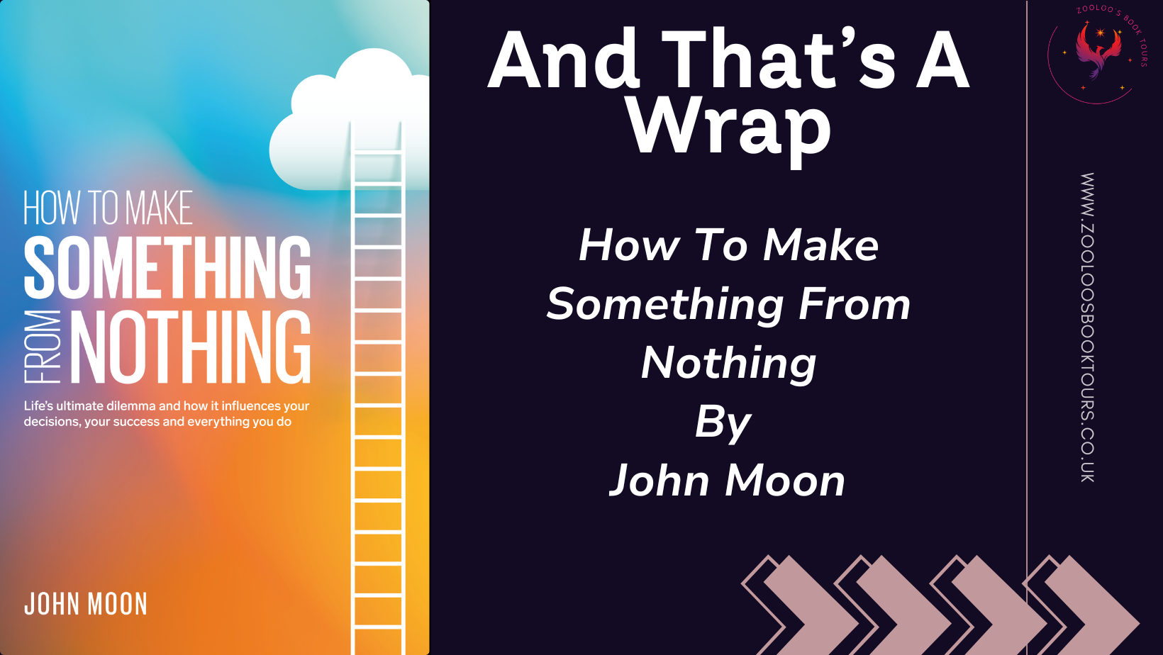 BOOK TOUR WRAP : How To Make Something From Nothing by John Moon ...